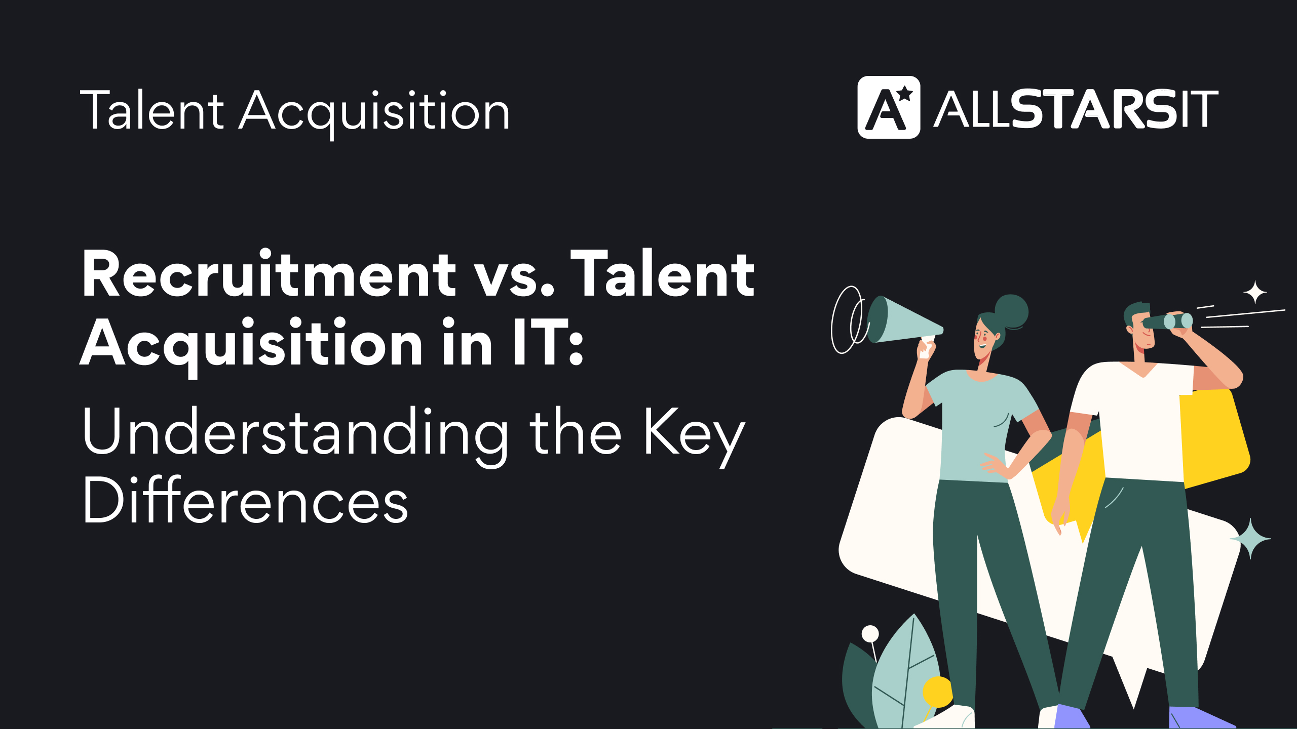 The Difference Between Recruitment And Talent Acquisition at Walter Greeley blog